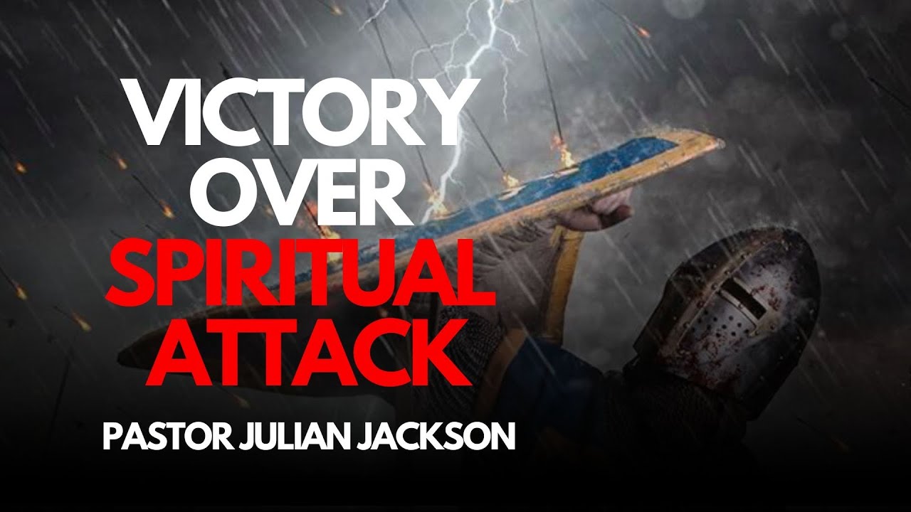 Victory over Spiritual Attack - YouTube
