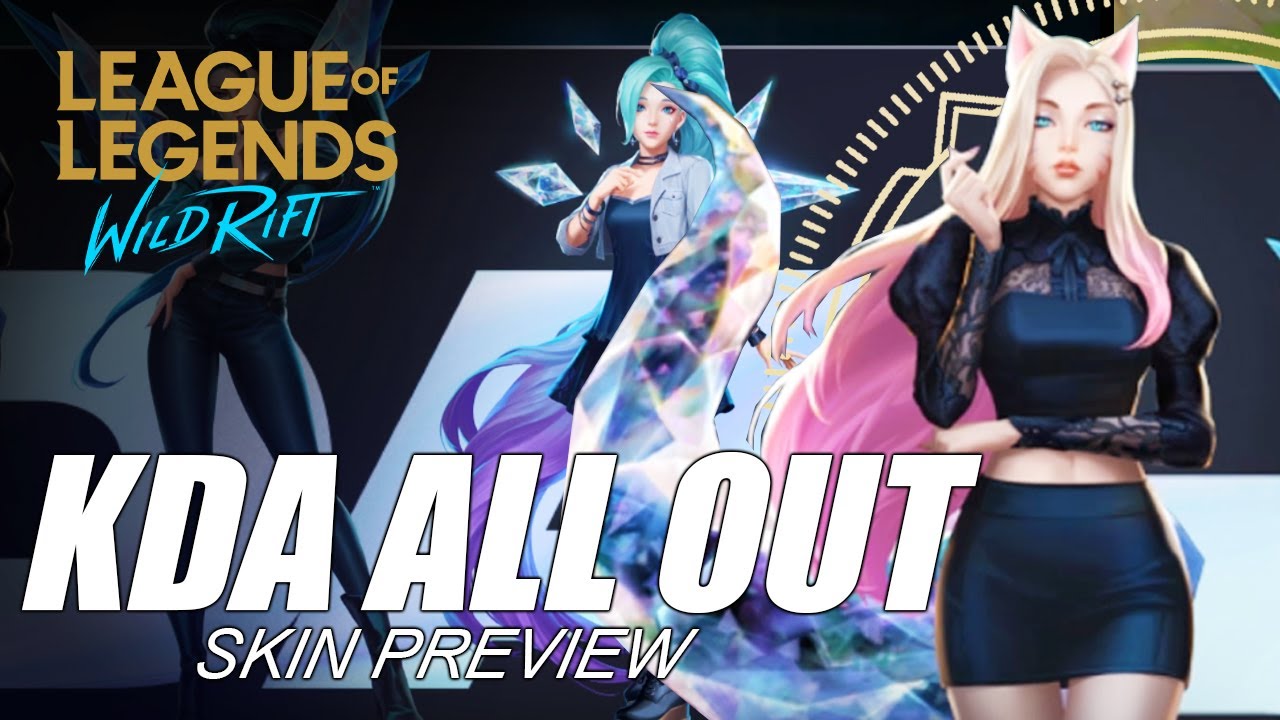 KDA ALL OUT SKINS - WILD RIFT - YouTube