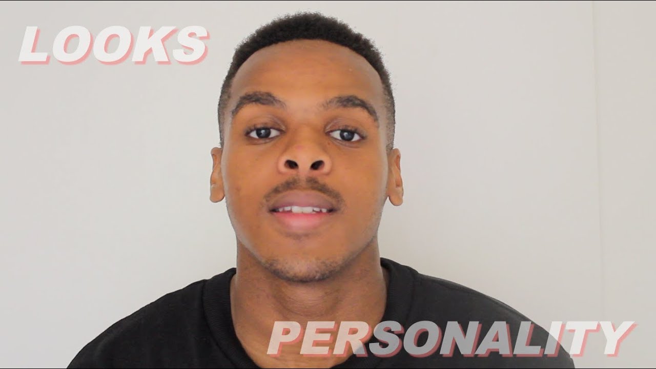 LOOKS VS PERSONALITY - YouTube