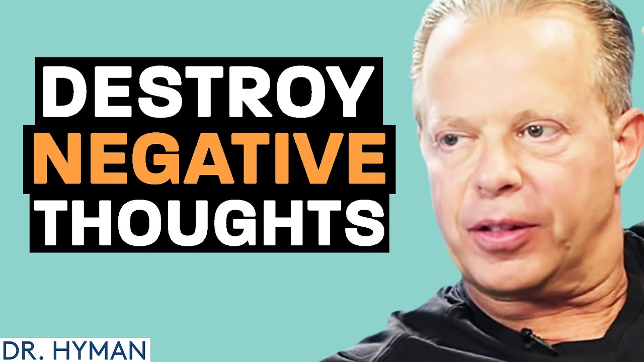 5 Steps To DESTROY Negative Thoughts For BETTER HEALTH! | Joe Dispenza ...