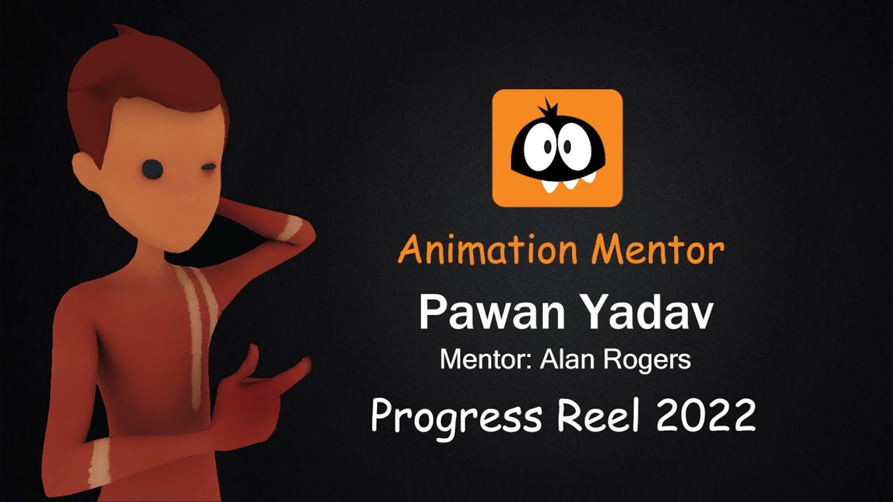 Animation Progress Reel - Pawan Yadav | Animation Mentor - YouTube