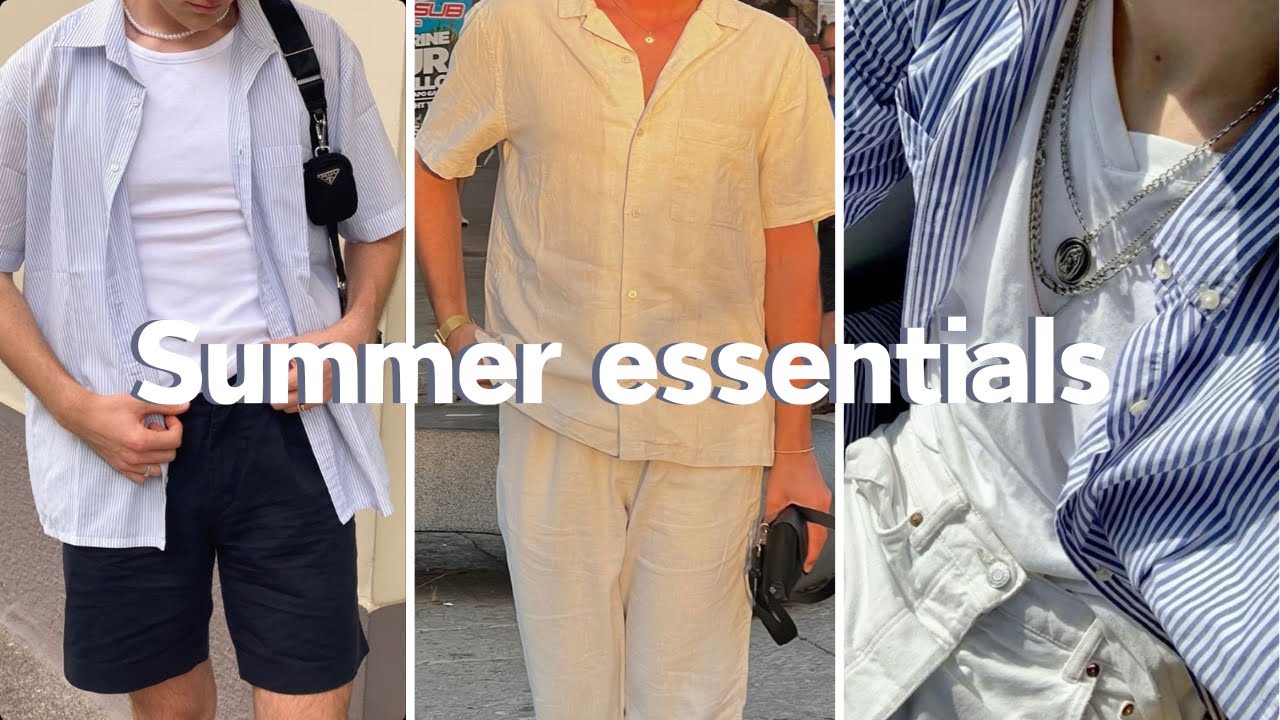 summer wardrobe essentials for men. - YouTube