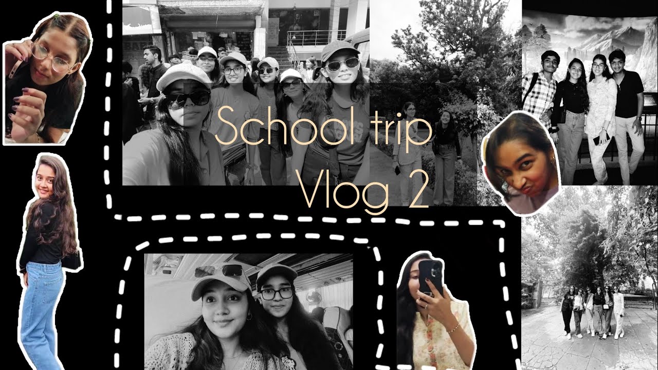 school trip part 2 😅🤌🏻 funny, joyfull #vlog #girls ||TheAryaKode - YouTube