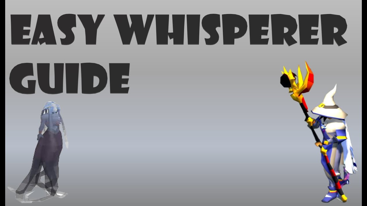 [OSRS] - The Whisperer - Easy Guide | - YouTube