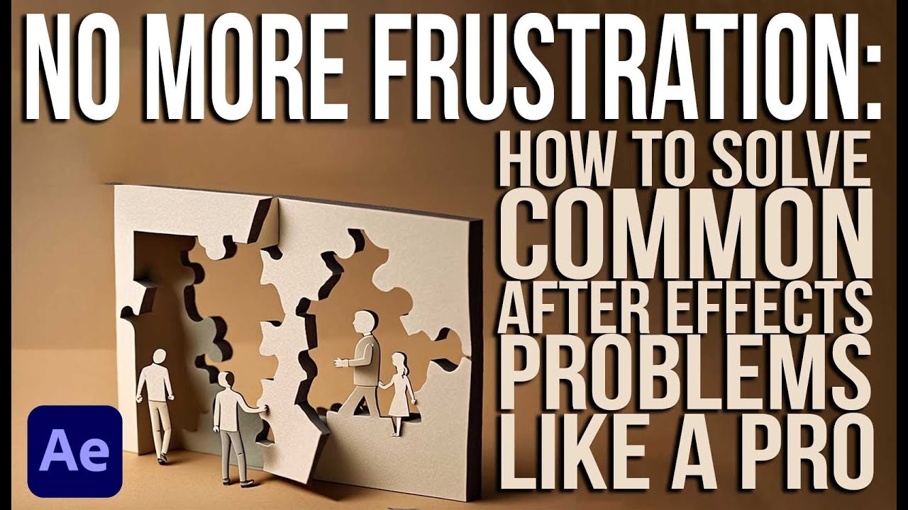Mastering After Effects: Solve Common Problems Like a Pro with this ...