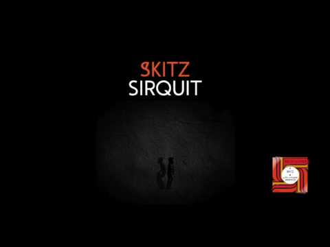 Skitz - Sirquit