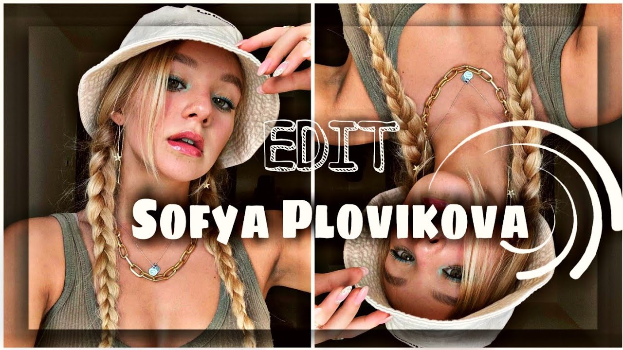 EDIT SOFYA - YouTube