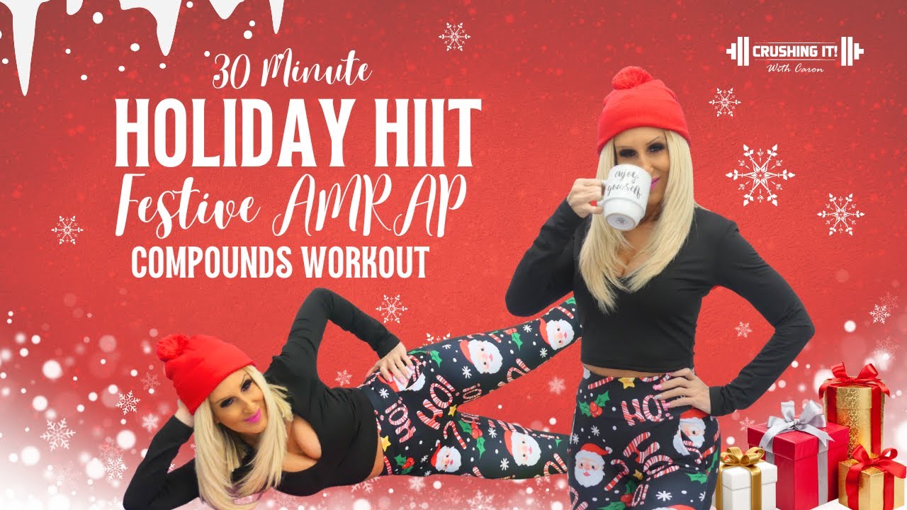 30 Minute Holiday HIIT Festive AMRAP Compounds Workout - YouTube