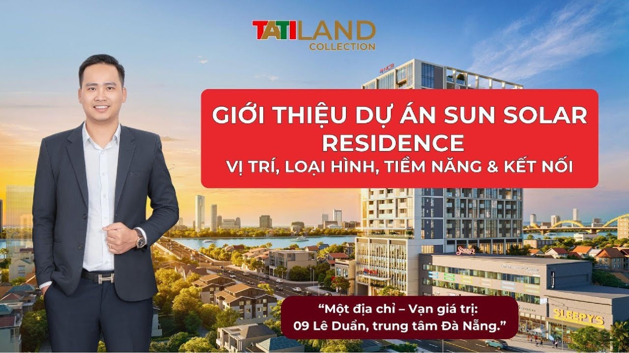 Giới Thiệu Dự Án Sun Solar Residence | Vị Trí, Loại Hình, Tiềm Năng ...