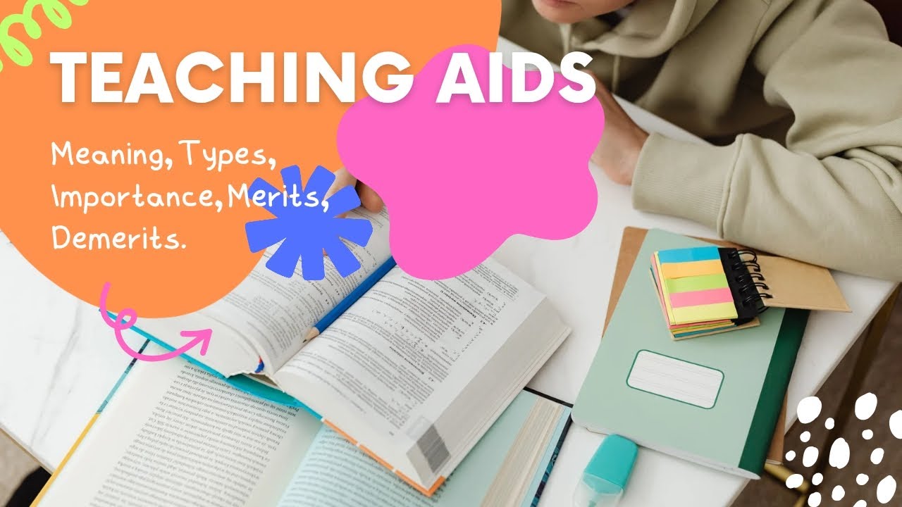 Teaching Aids : Meaning,Types, Importance,Merits and Demerits।। B.Ed ...