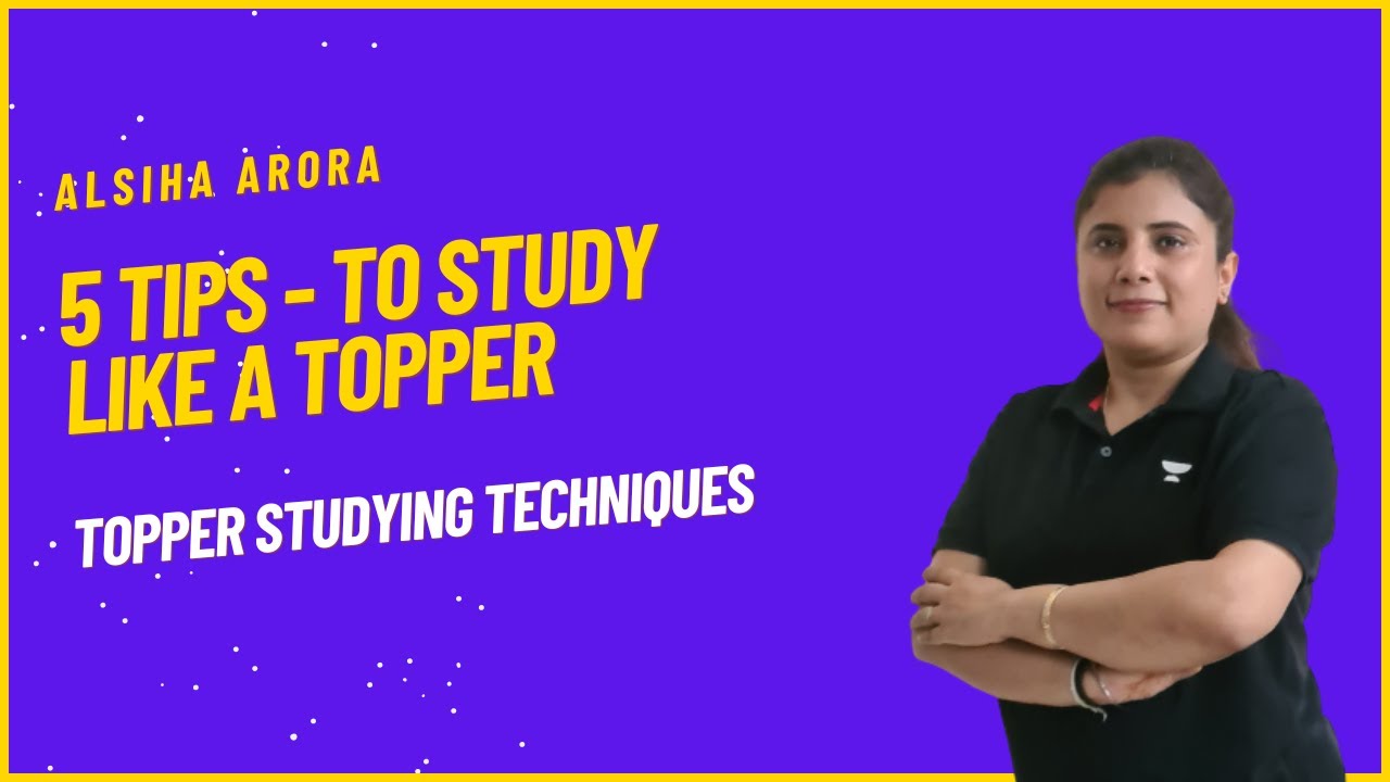 5 Tips to Study like a Topper | Topper Study Technique - YouTube