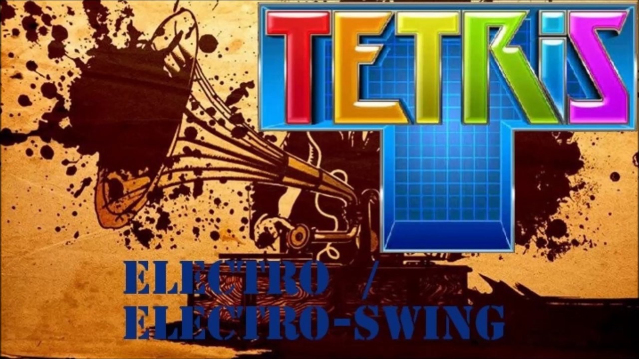 Tetris Electro / Electro-Swing Remix - YouTube