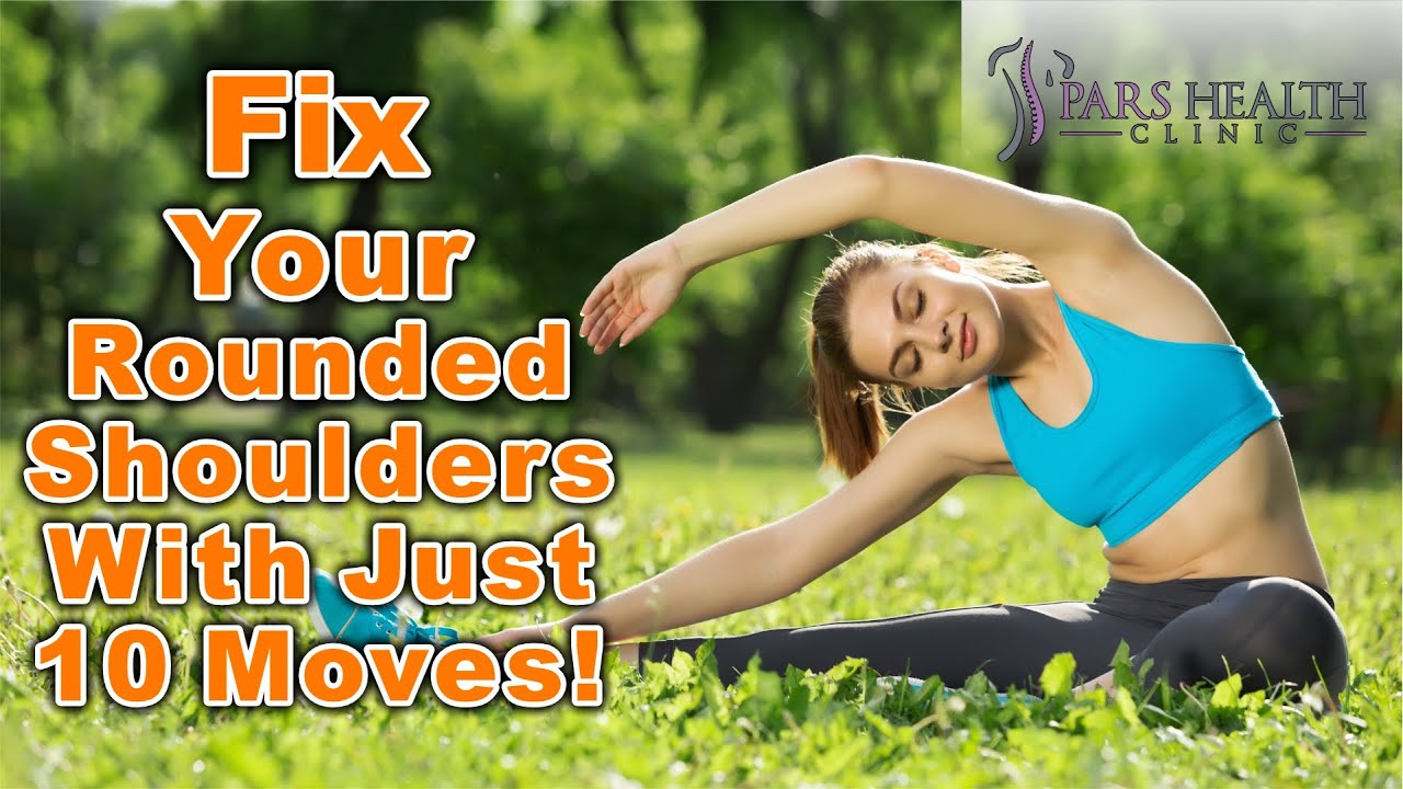 10 Simple Stretches To Fix Your Rounded Shoulders - YouTube