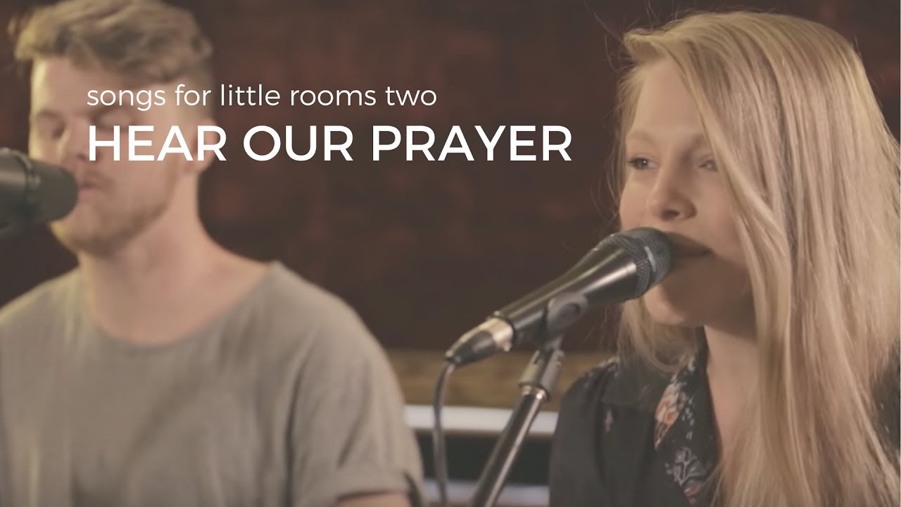 Hear Our Prayer (acoustic) // Emu Music - YouTube