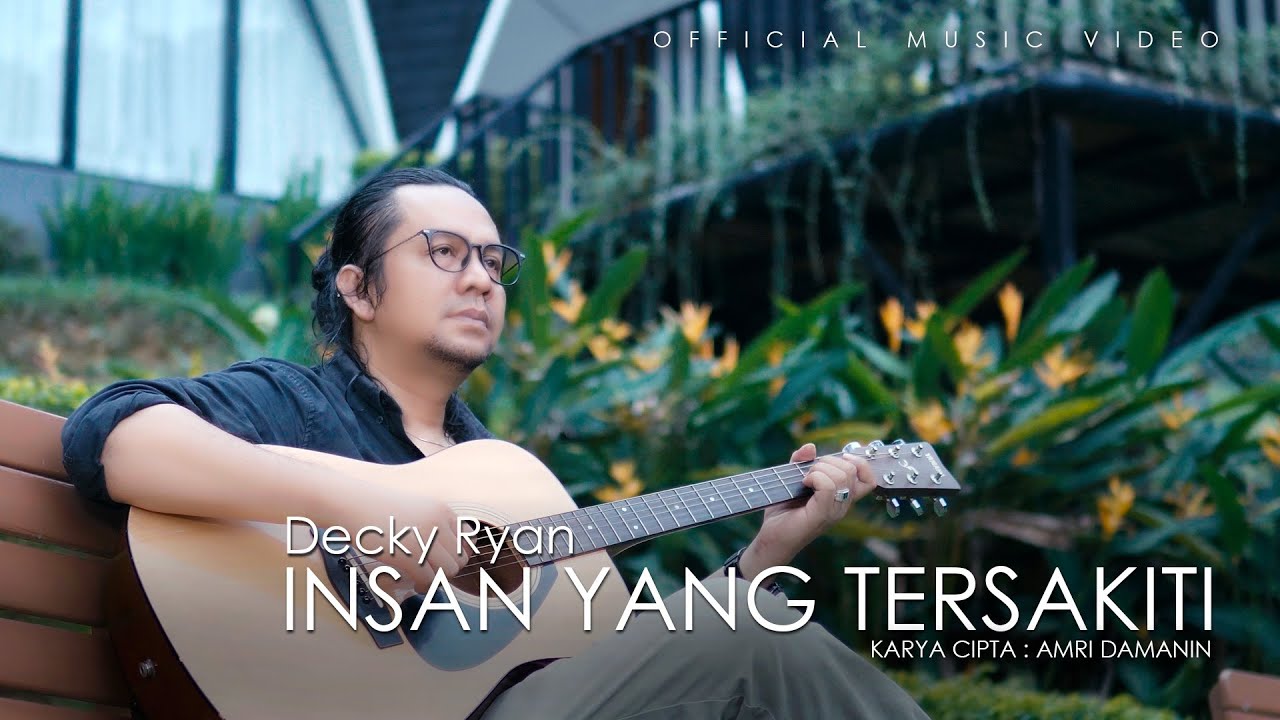 Decky Ryan - Insan Yang Tersakiti (Official Music Video) - YouTube Music
