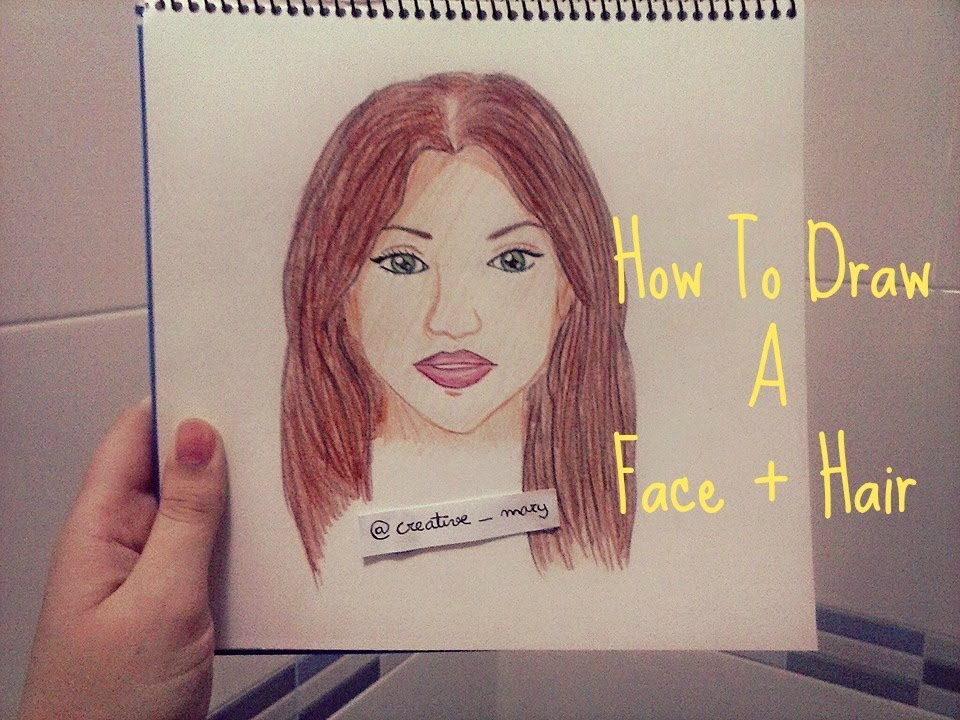 How to draw a face + hair - YouTube