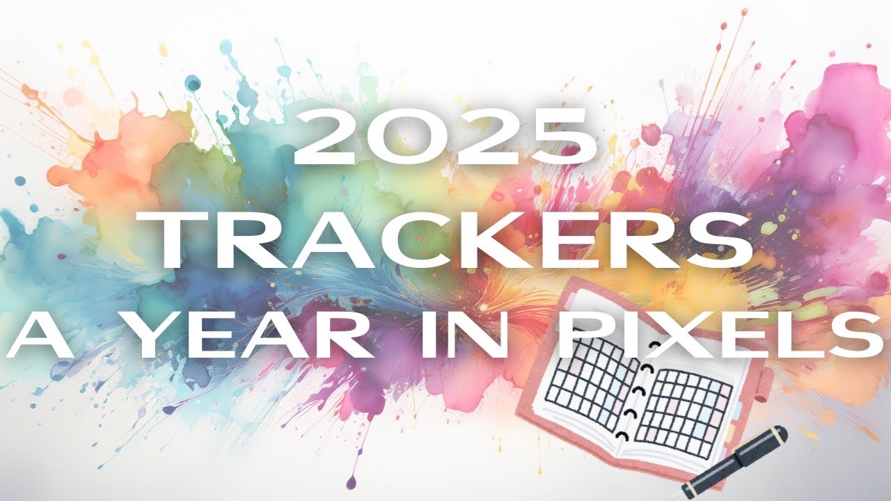 2025 Tracker Setup - Year in Pixels - YouTube