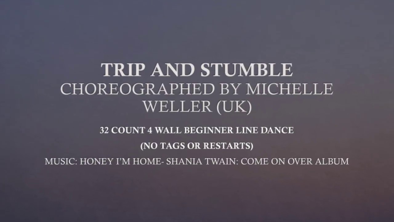TRIP AND STUMBLE BEGINNER LINE DANCE DEMO CHOREOGRAPHED BY Michelle ...