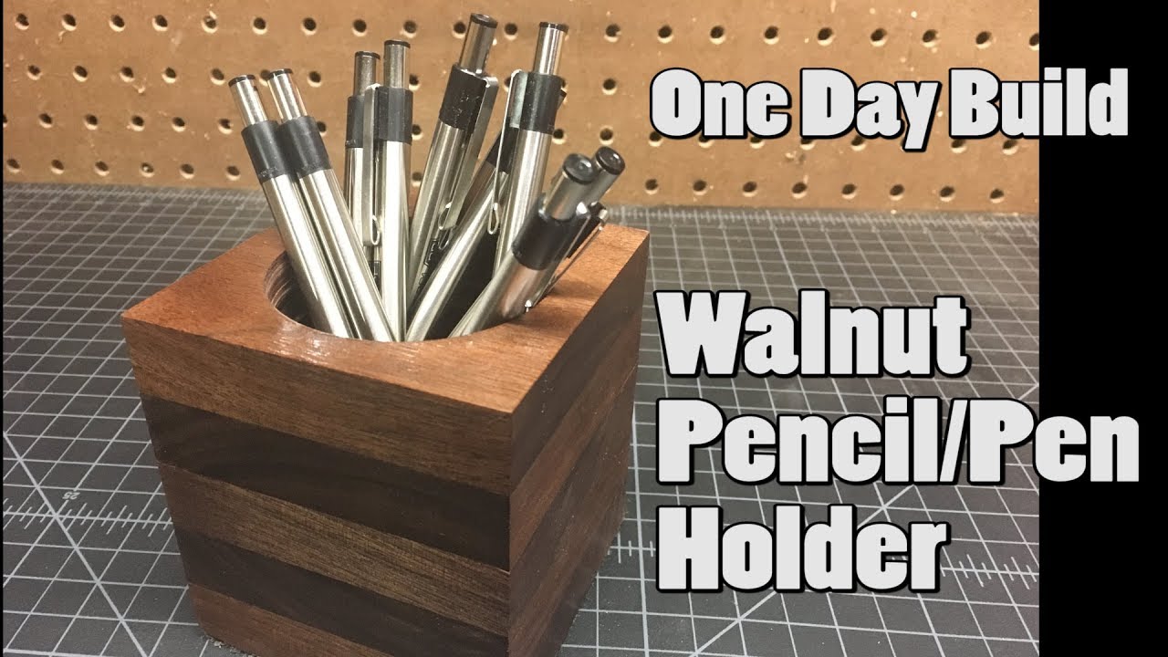 One Day Build Walnut Pencil Holder - YouTube