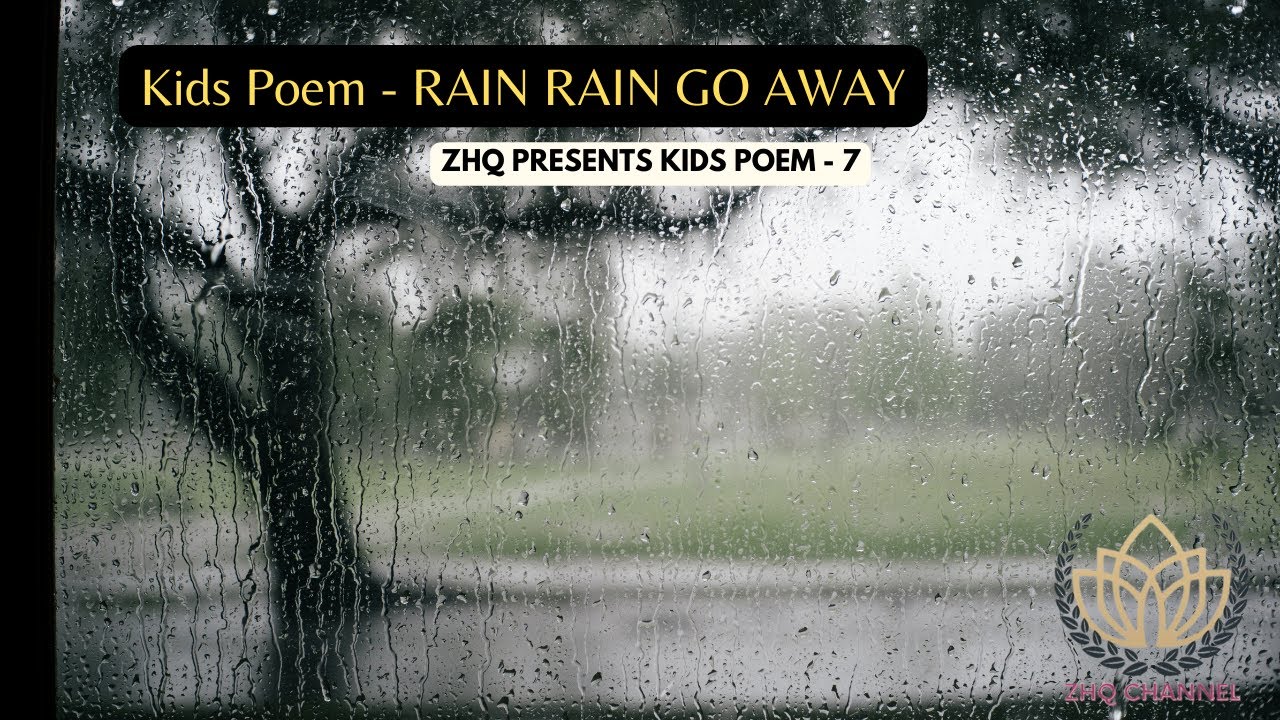 Kids Poem | Rain, Rain, Go Away | Fun Kids Song | Nursery Rhymes for ...