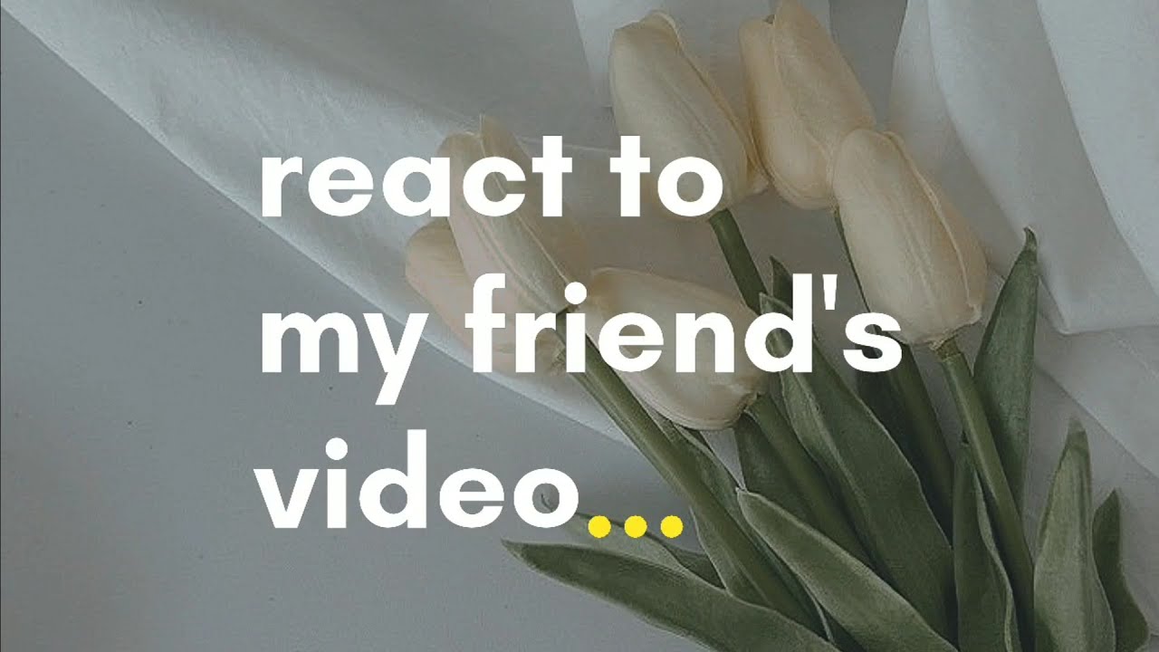 react to friend's poem recitation video. - YouTube