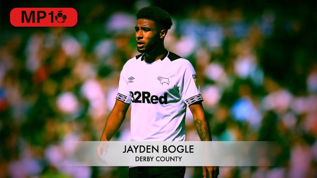 Jayden Bogle - Derby County - Skills & Goals - 2019 - - YouTube