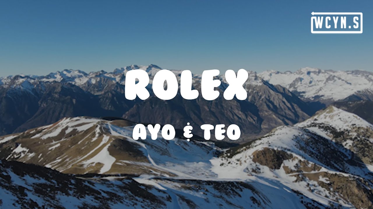 Ayo & Teo - Rolex(Lyrics)#Ayo #Teo #Rolex - YouTube