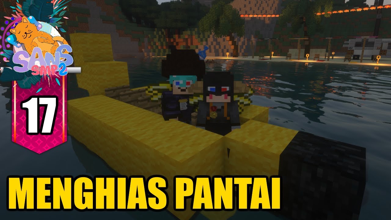 Minecraft Sans SMP S2 - Mari Kita Menghiasai Pantai! (17) - YouTube