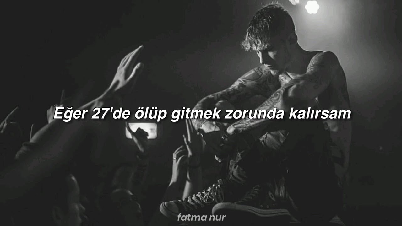 Machine Gun Kelly - 27 (türkçe çeviri) - YouTube