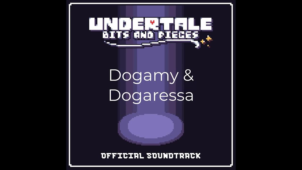 Undertale Bits and Pieces OST - Dogamy and Dogaressa - YouTube