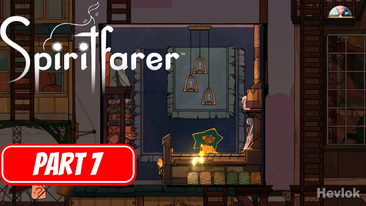 SPIRITFARER I Gameplay Walkthrough PART 7 - No Commentary - YouTube