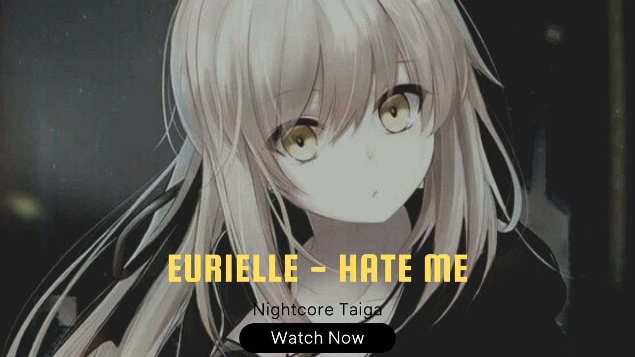 Nightcore - Hate Me - YouTube