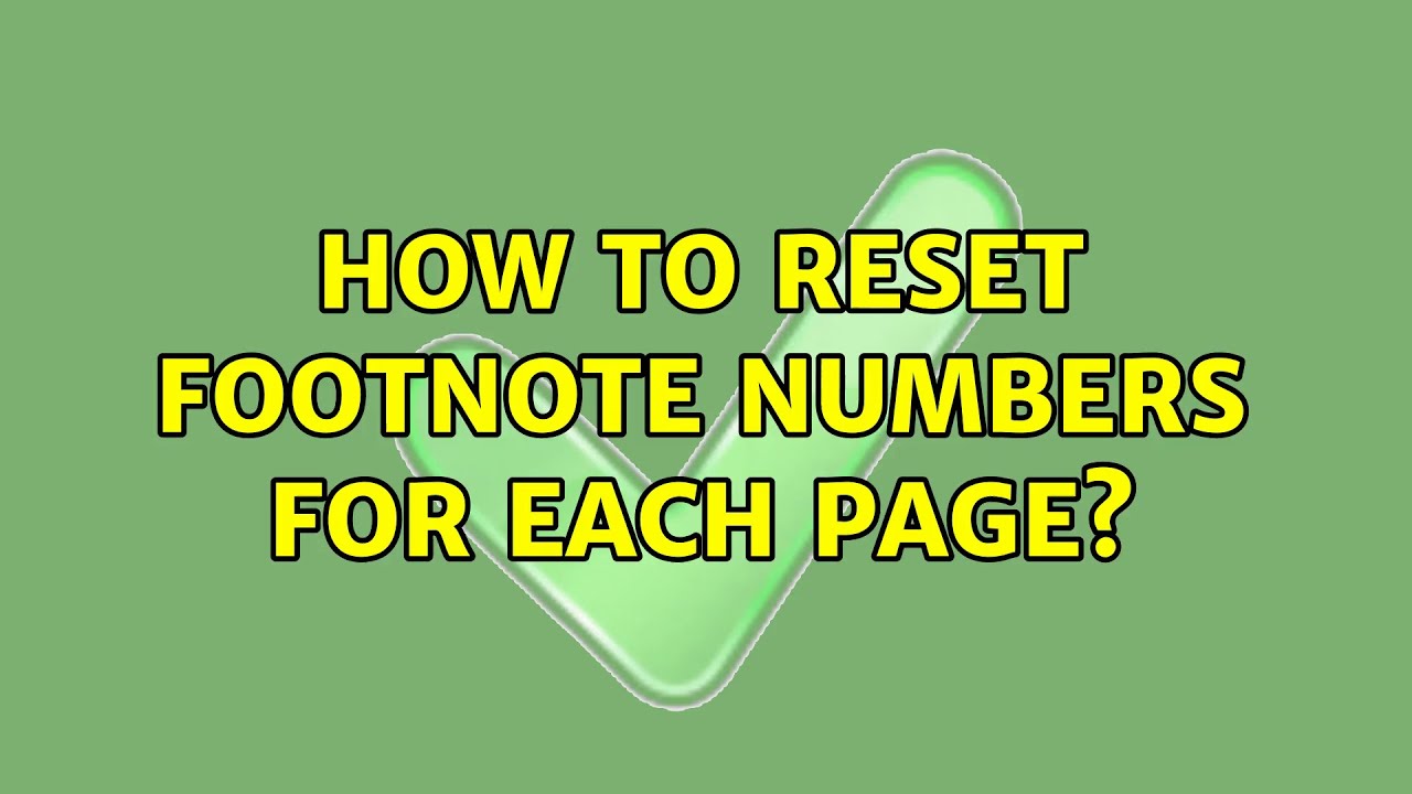How To Reset Footnote Numbers For Each Page YouTube how-to-reset-footnote-numbers-for-each-page-youtube
