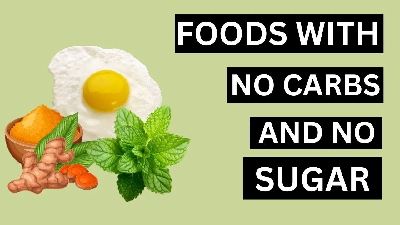 Healthiest Foods With No Carbs And No Sugar - YouTube