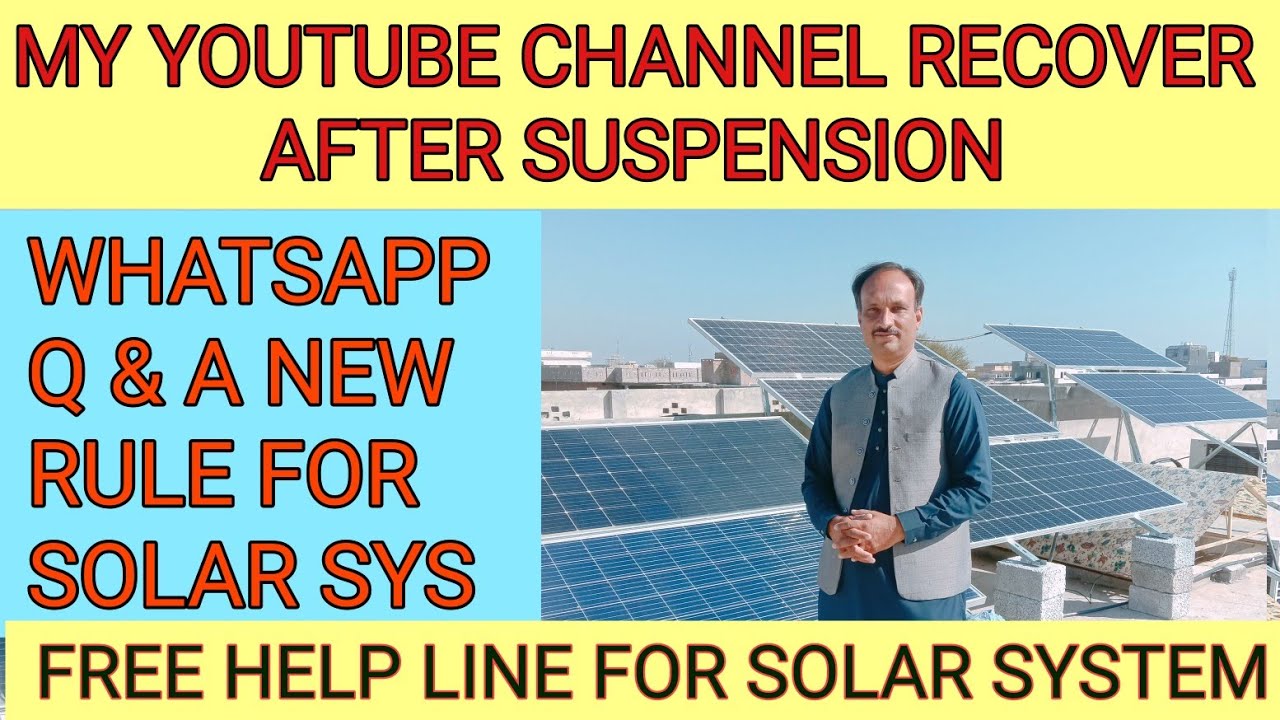 CHANNEL RECOVER AFTER SUSPENSION | FREE HELP LINE FOR SOLAR | SOLAR ...