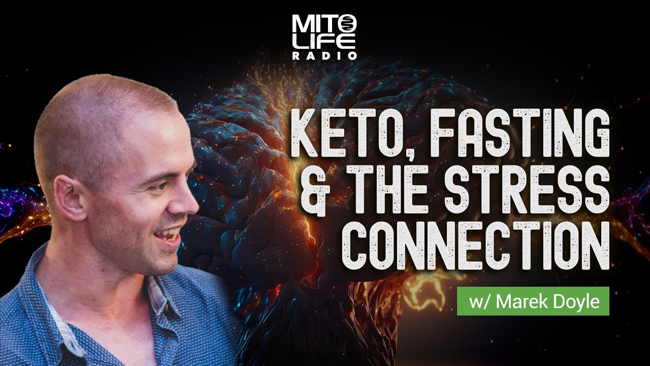 Keto, Fasting & The Stress Connection w/ Marek Doyle | Mitolife Radio Ep. 214 - YouTube