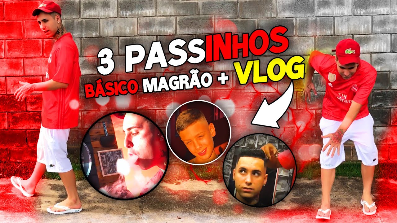 PASSINHO DO MAGRÃO TUTORIAL BASICO + VLOG @longhmc_ - YouTube