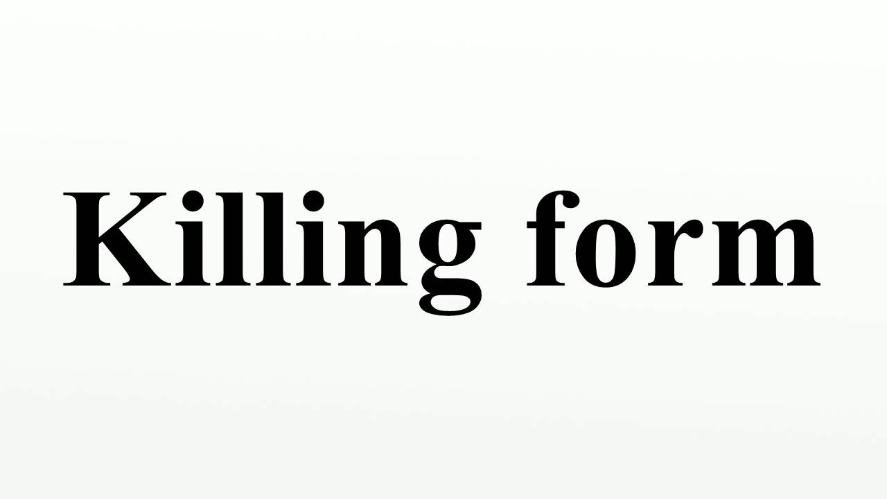 Killing form - YouTube
