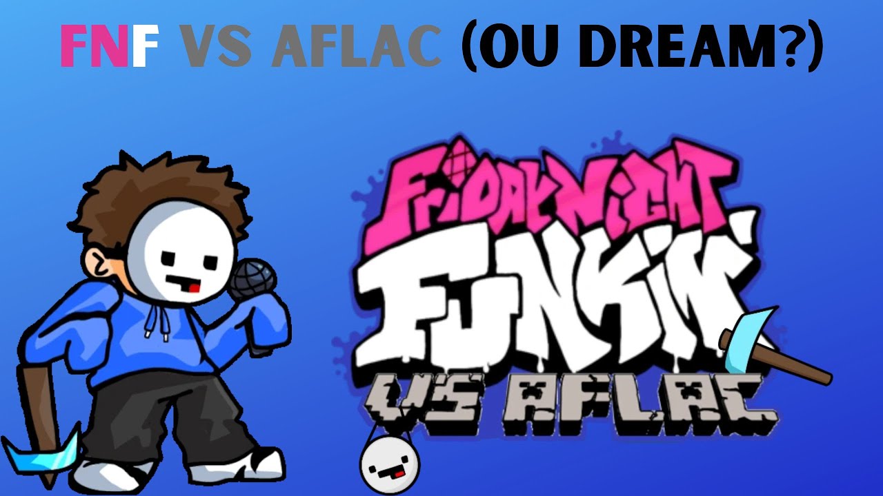 FnF vs Aflac (ou Dream?) Friday Night Funkin - YouTube