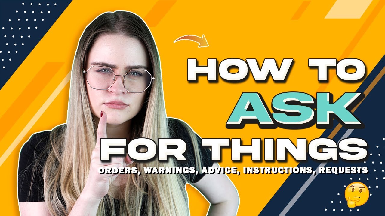 How to ask for things in English | Imperative & Subjunctive 😏 - YouTube