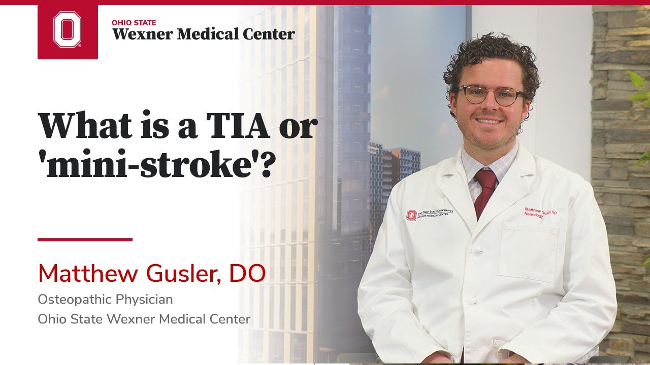 What is a TIA or 'mini-stroke'? | Ohio State Medical Center - YouTube