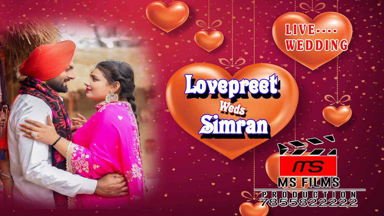 Lovepreet weds Simran - YouTube
