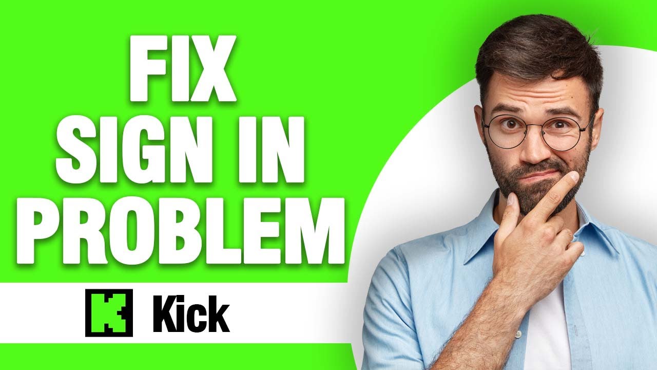 How To Fix Kick App Sign In Problem ( Tutorial ) Easy - YouTube