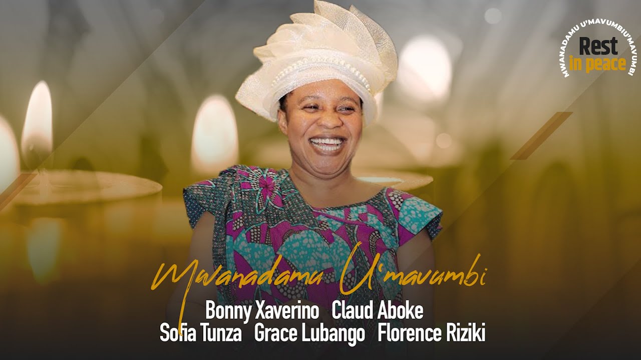 Bonny Xaverino Ft Claud , Sofia ,Grace , Florence - Mwanadamu U’mavumbi ...