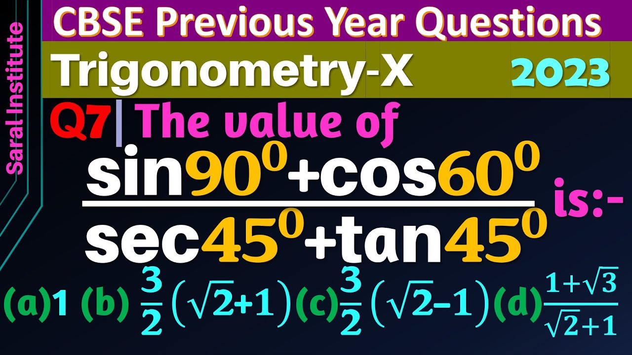 Q7 The Value Of sin 90 Cos 60 sec 45 Tan 45 Is Sin 90 Q7 The Value Of sin 90 Cos 60 sec 45 Tan 45 Is Sin 90