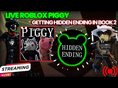 🔴LIVE ROBLOX PIGGY GETTING HIDDEN ENDING BOOK 2! (Roblox Piggy Live ...