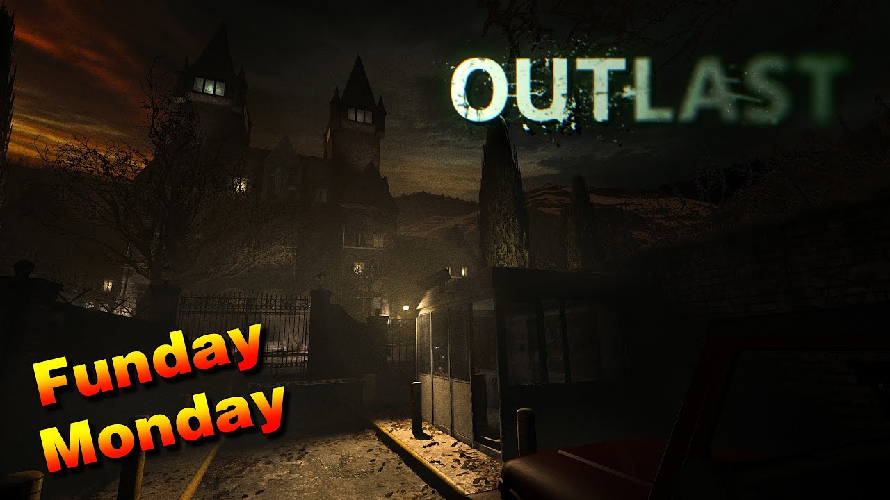 FUNDAY MONDAY #21 - Outlast (Horror Special) - YouTube