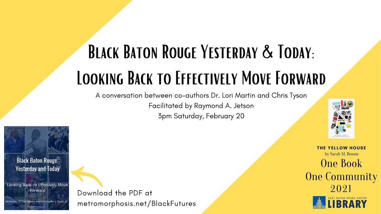 Black Baton Rouge Yesterday & Today | One Book One Community 2021 - YouTube