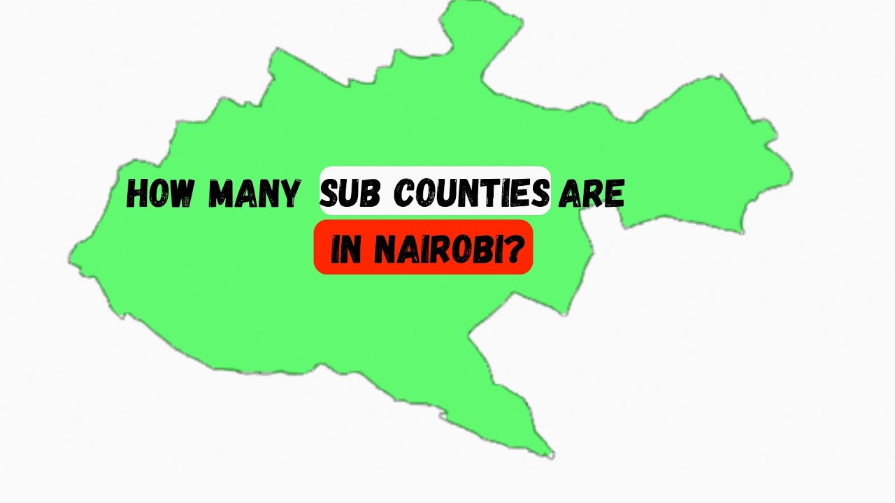 Sub Counties in Nairobi - YouTube