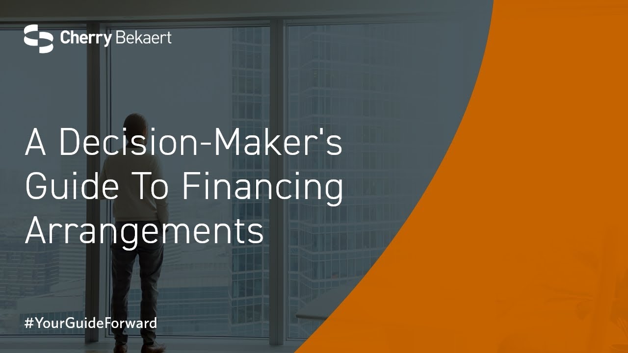 A Decision-Maker's Guide to Financing Arrangements - YouTube